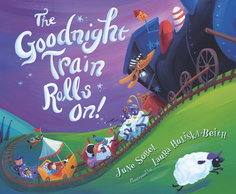 The Goodnight Train Rolls On! (Hardcover) - Walmart.com
