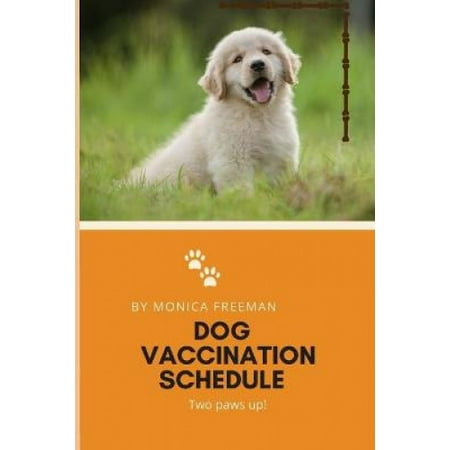 Dog Vaccination Schedule: Brilliant Dog Vaccination Schedule book ...