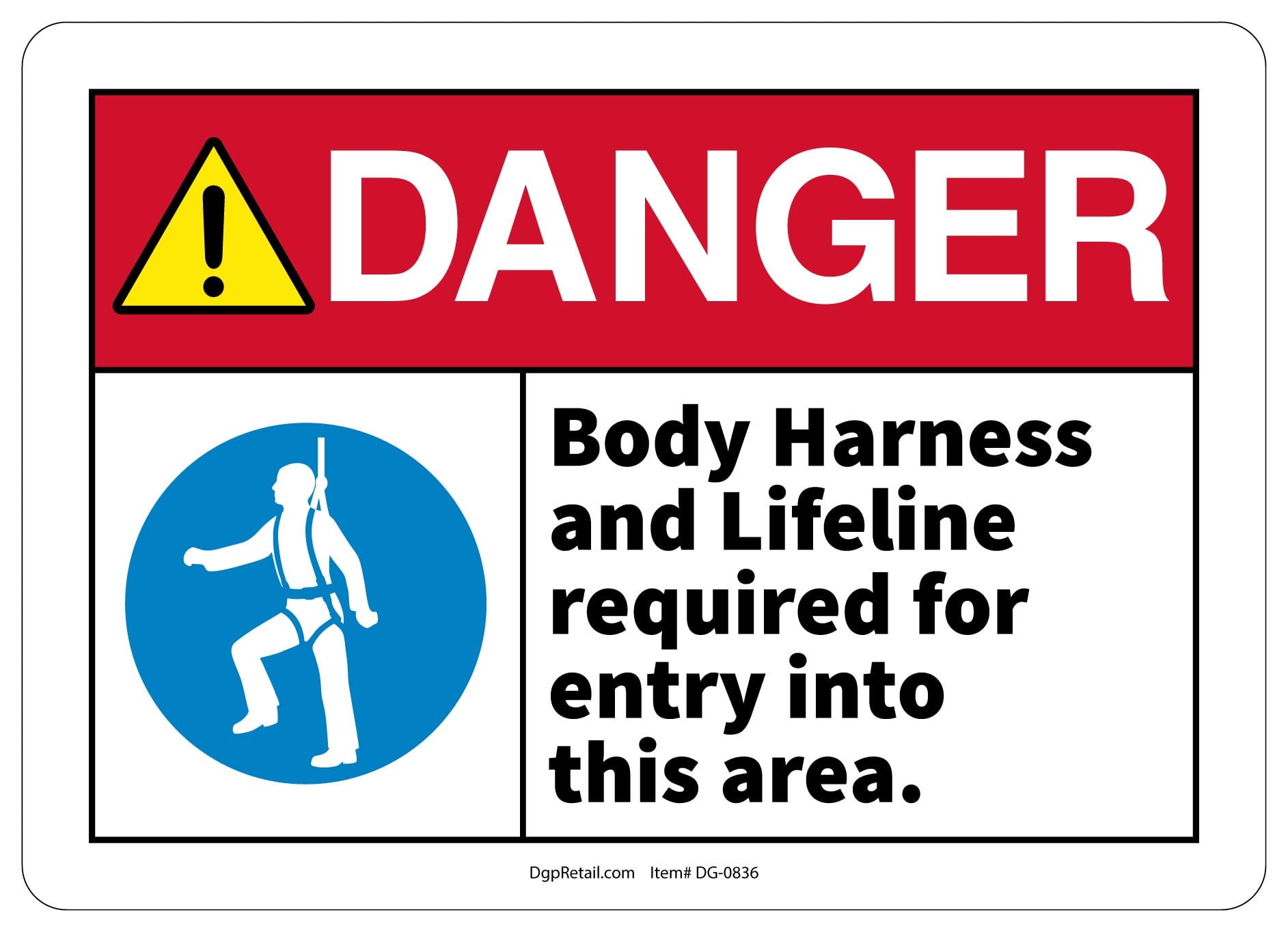 OSHA DANGER SAFETY SIGN Body Harness and Lifeline required for entry ...
