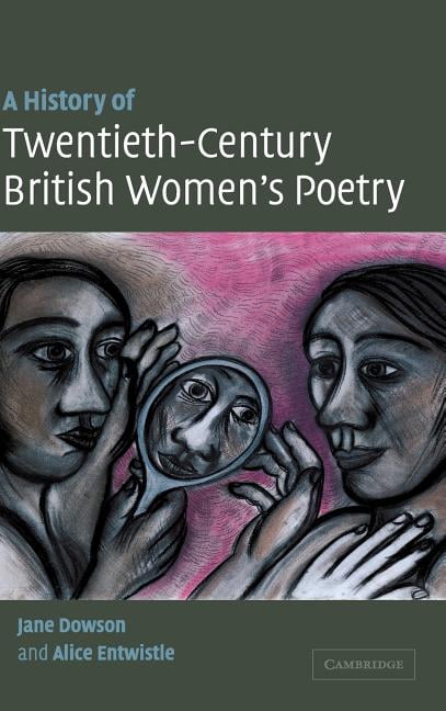 A History of Twentieth-Century British Women's Poetry (Hardcover ...
