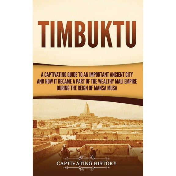 Pre-Owned Mansa Musa: A Captivating Guide to the Emperor of the Islamic ...