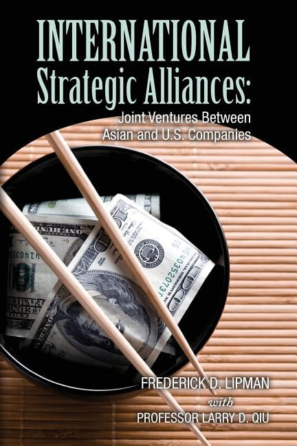 International Strategic Alliances : Joint Ventures Between Asian and U ...