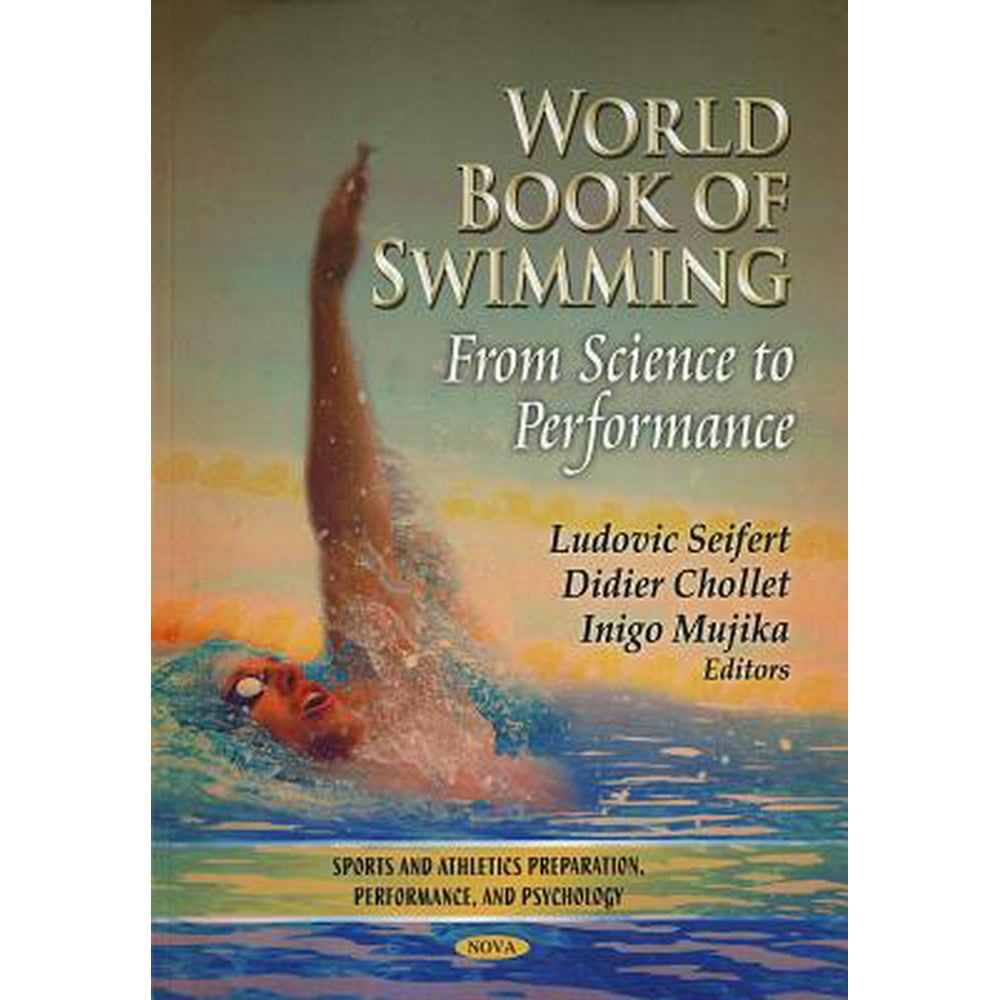 World Book of Swimming : From Science to Performance - Walmart.com ...