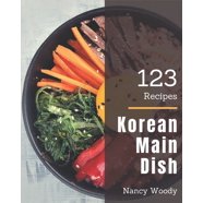 The Complete Korean Cookbook: 1000 Days of Simple and Delicious ...