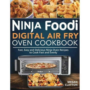 Ninja Foodi XL Pro Air Fryer Oven Cookbook (Paperback) - Walmart.com