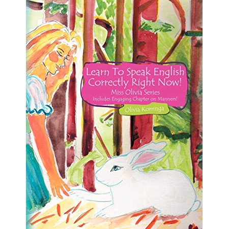 Miss Olivia Series: Learn to Speak English Correctly Right Now ...