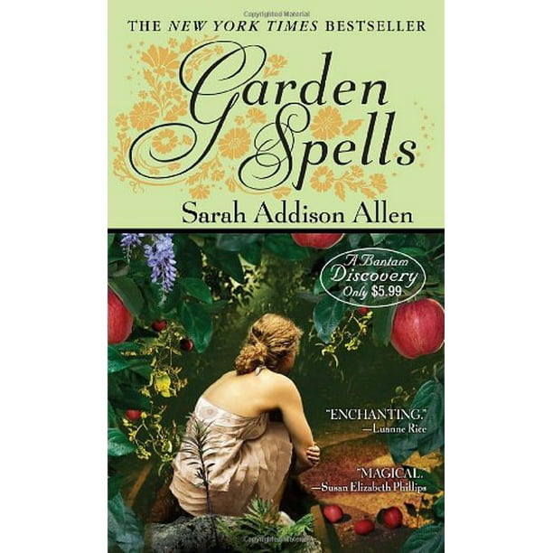 Sarah Addison Allen Garden Spells