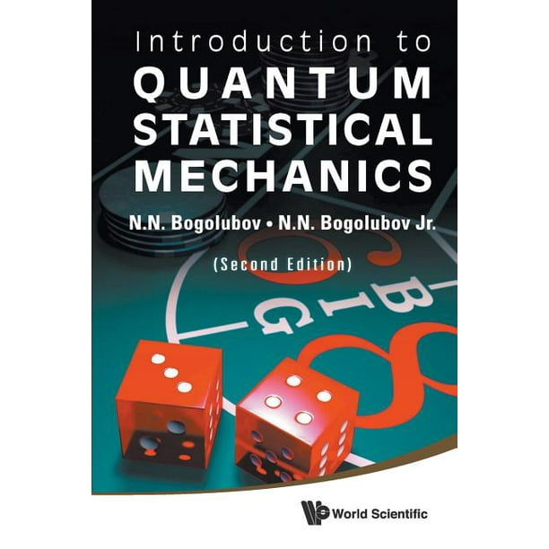 Introduction to Quantum Statistical Mechanics (2nd Edition) (Paperback ... Introduction to Quantum Statistical Mechanics (2nd Edition) (Paperback ...