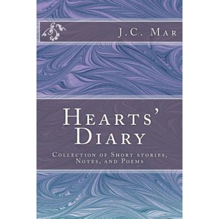 Hearts' Diary: Collection of Short stories, Notes, and Poems | Walmart ...