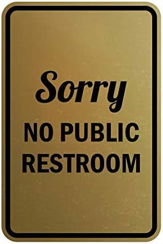 portrait round sorry no public restroom sign with adhesive tape, mounts ...