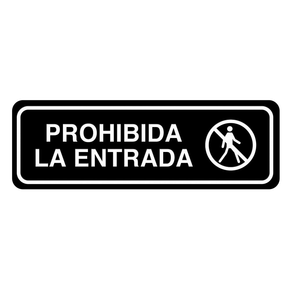 Signs ByLITA Standard Prohibida La Entrada Sign (Black) - Large ...
