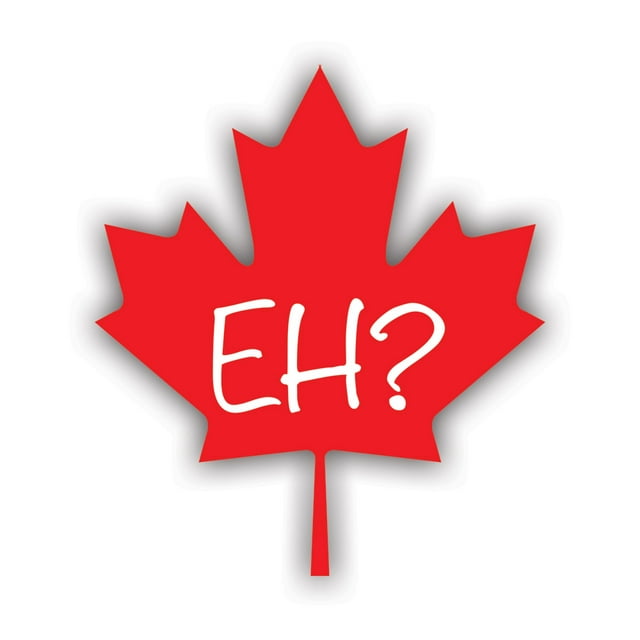 Maple Leaf EH? Sticker Decal - Self Adhesive Vinyl - Weatherproof ...
