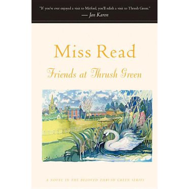 Miss Read (Paperback): Return to Thrush Green (Paperback) - Walmart.com