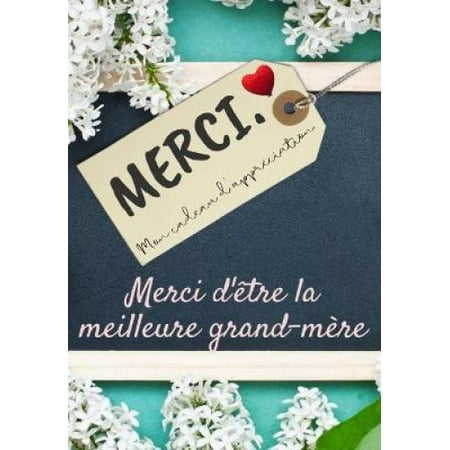 Merci D'etre La Meilleure Grand-Mere [French] | Walmart Canada