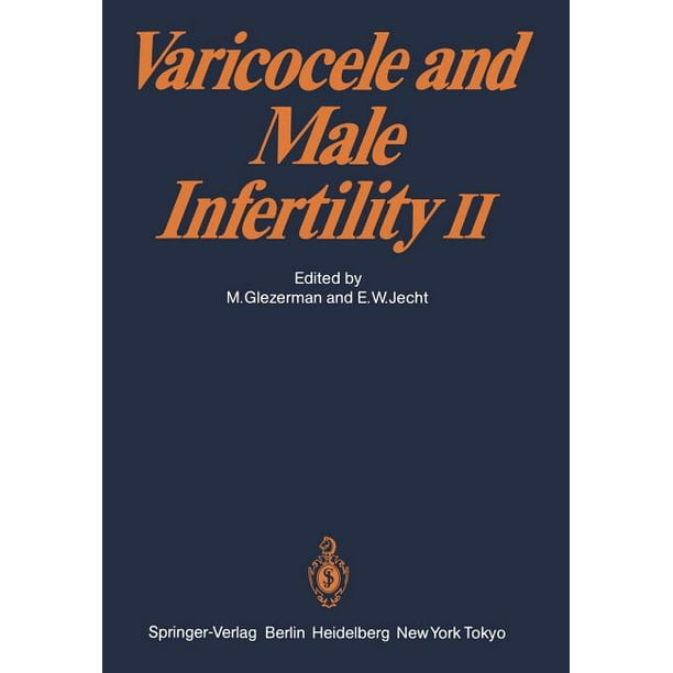 Varicocele And Male Infertility Ii Paperback