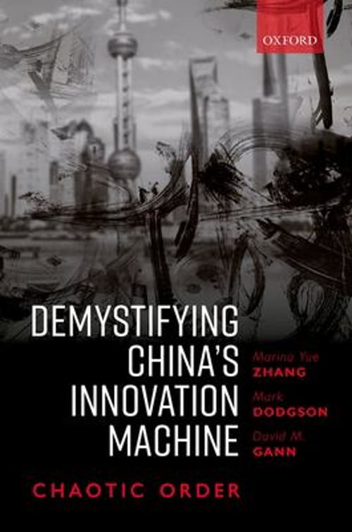 Pre-Owned Demystifying China's Innovation Machine: Chaotic Order ...