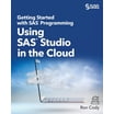 Learning SAS by Example: A Programmer's Guide, Second Edition ...
