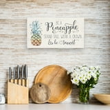 BE A PINEAPPLE Wear A Crown, Be Sweet, Distressed Wood Plank Sign, 10 ...