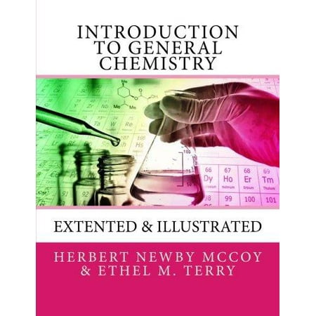 Introduction to General Chemistry: [Extented & Illustrated] | Walmart ...