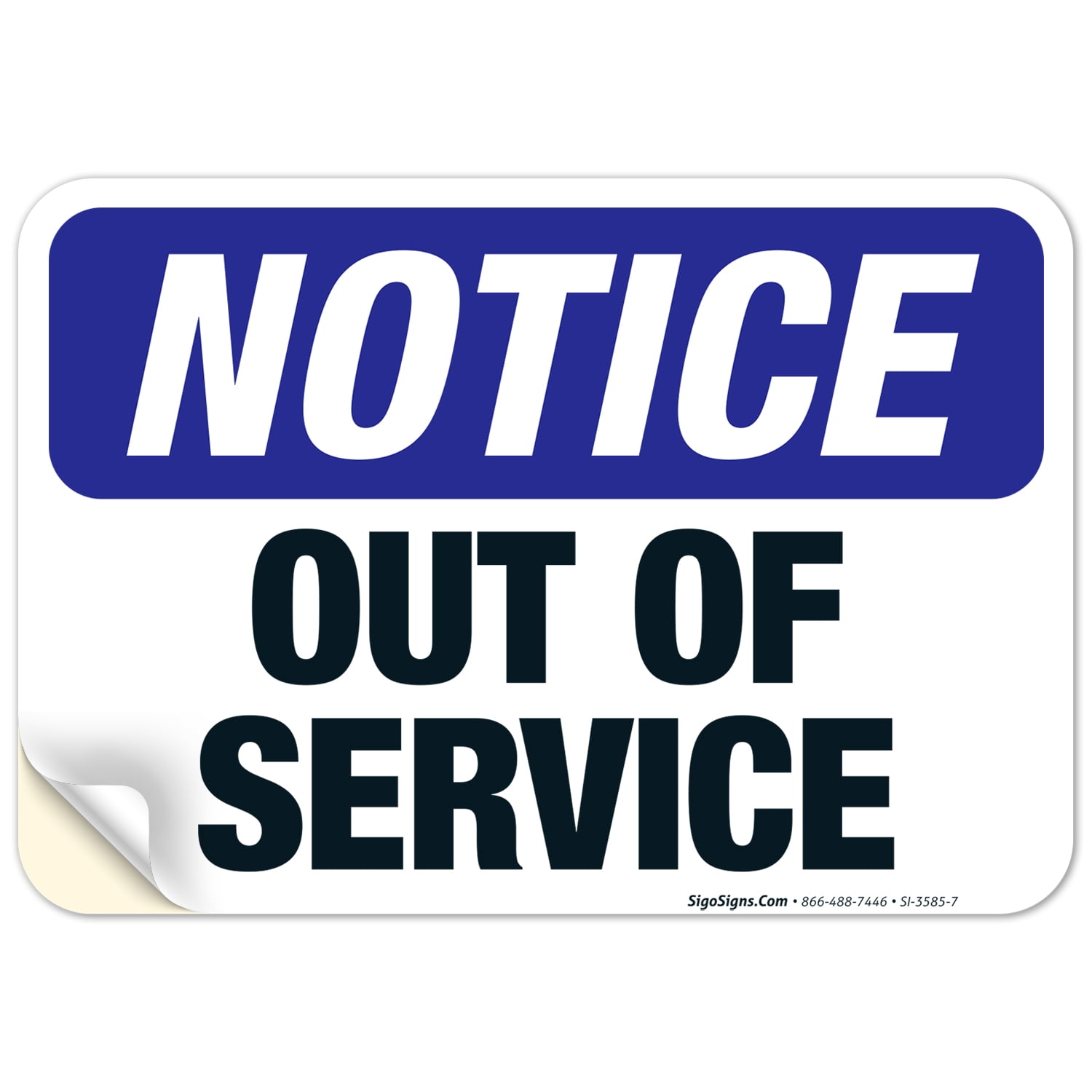 Out Of Service Sign, OSHA Notice Sign, 10x7 Vinyl Sticker - Walmart.com