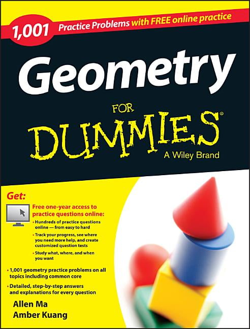 Geometry: 1,001 Practice Problems for Dummies (+ Free Online Practice ...