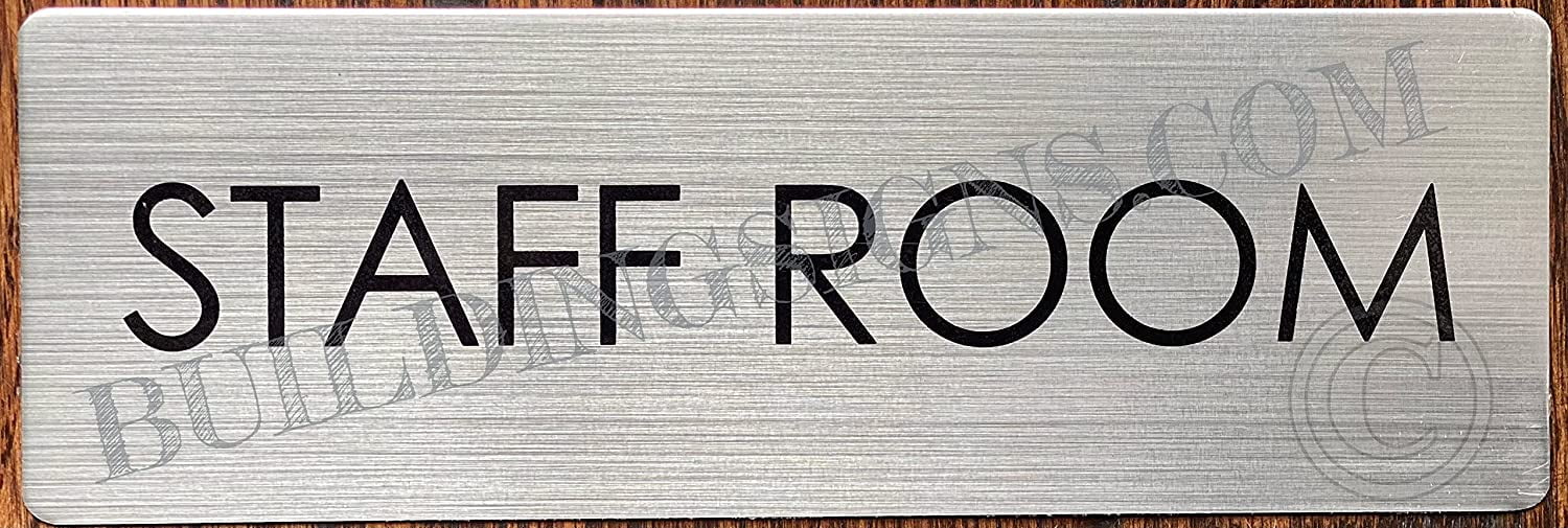 Staff Room Sign (BRUS Silver, Aluminum, Size 3X8) (ref-2201) - Walmart.com