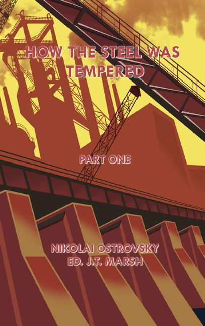 How the Steel Was Tempered : Part One (Hardcover) (Hardcover) - Walmart.com