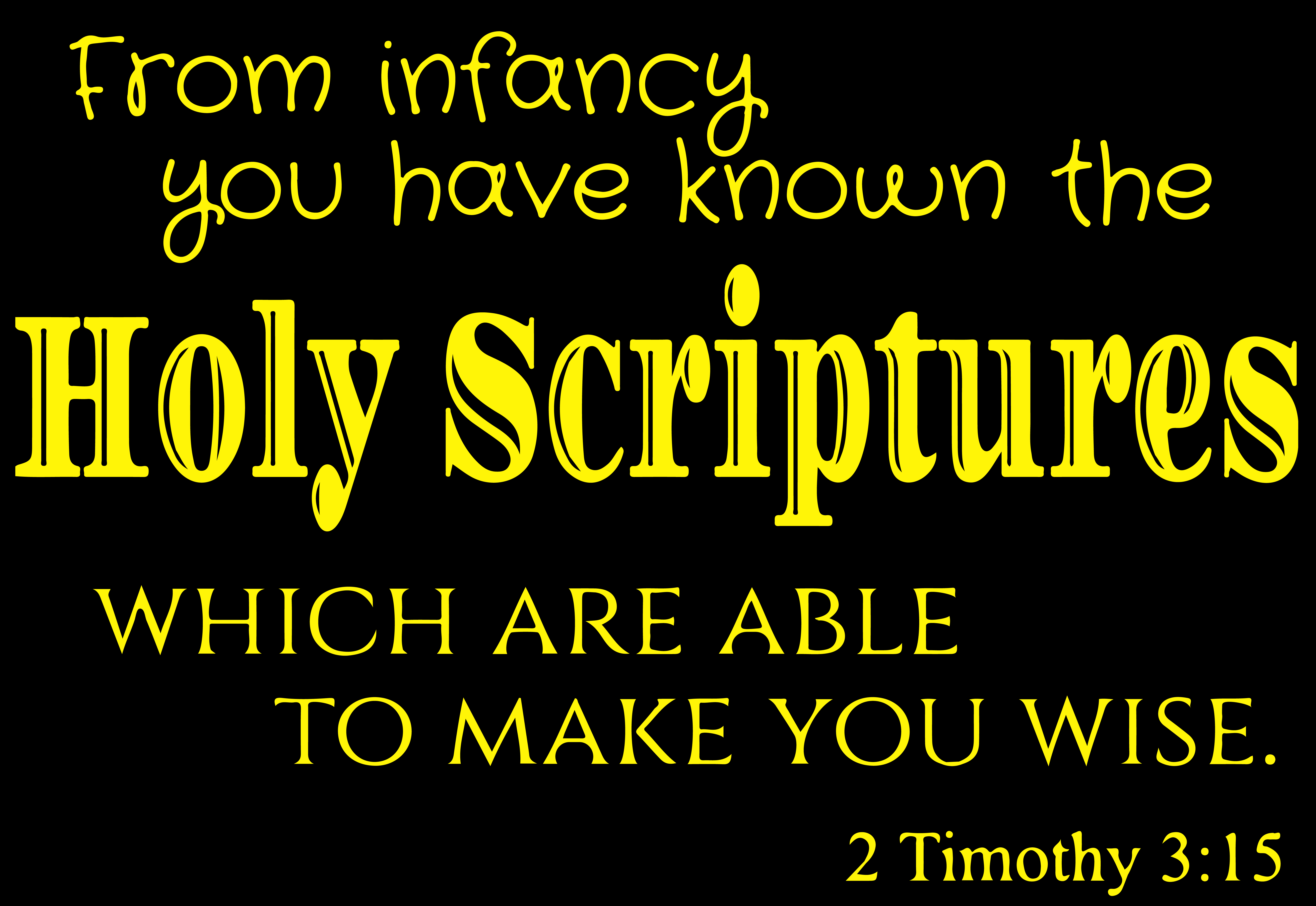 2 Timothy 3:15 - From infancy you have known... Vinyl Decal Sticker ...