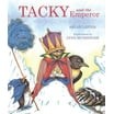 Tacky the Penguin Tacky and the Emperor, (Paperback) - Walmart.com