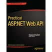 Expert's Voice in .NET: Pro ASP.NET Web API: HTTP Web Services in ASP.NET (Paperback) - Walmart.com
