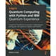 Learn Quantum Computing with Python and IBM Quantum Experience (Paperback) - Walmart.com