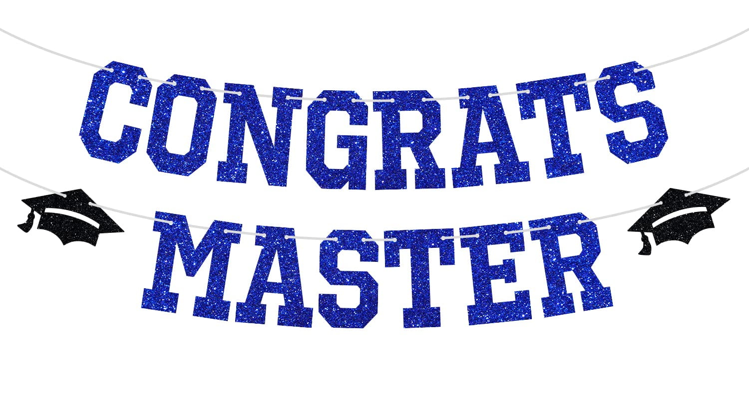 Blue Glitter Congrats Master Banner, Mastered It/Happy Master's Degree ...