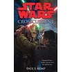 Star Wars - Legends Crosscurrent: Star Wars Legends, (Paperback ...