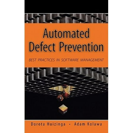 Automated Defect Prevention: Best Practices in Software Management ...