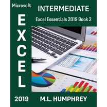 Excel Essentials Intermediate Excel, Book 2, (Paperback) - Walmart.com