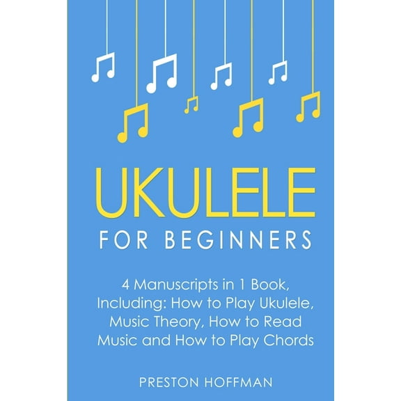 Mastering Chords for the Ukulele: Mastering Chords and Chord ...