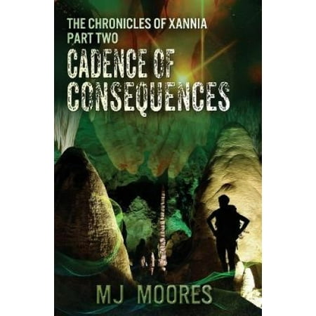 Cadence of Consequences (Chronicles of Xannia) | Walmart Canada