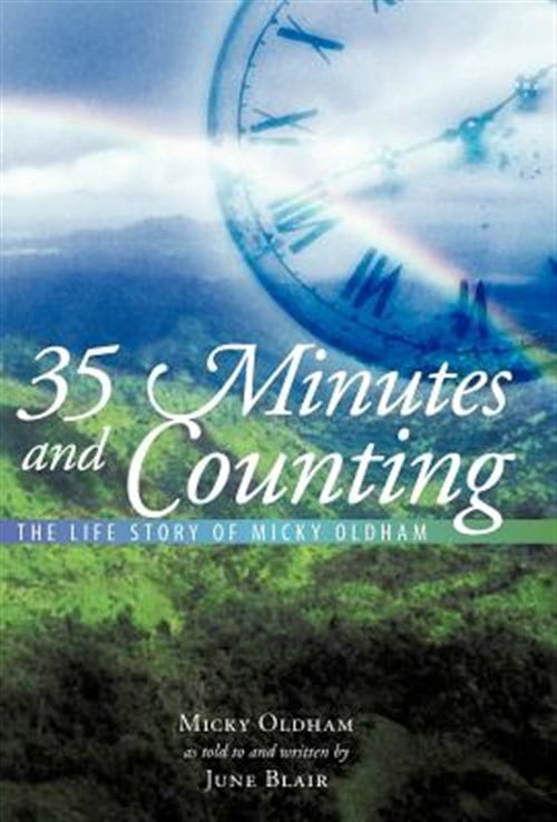Pre-Owned 35 Minutes and Counting : The Life Story of Micky Oldham ...