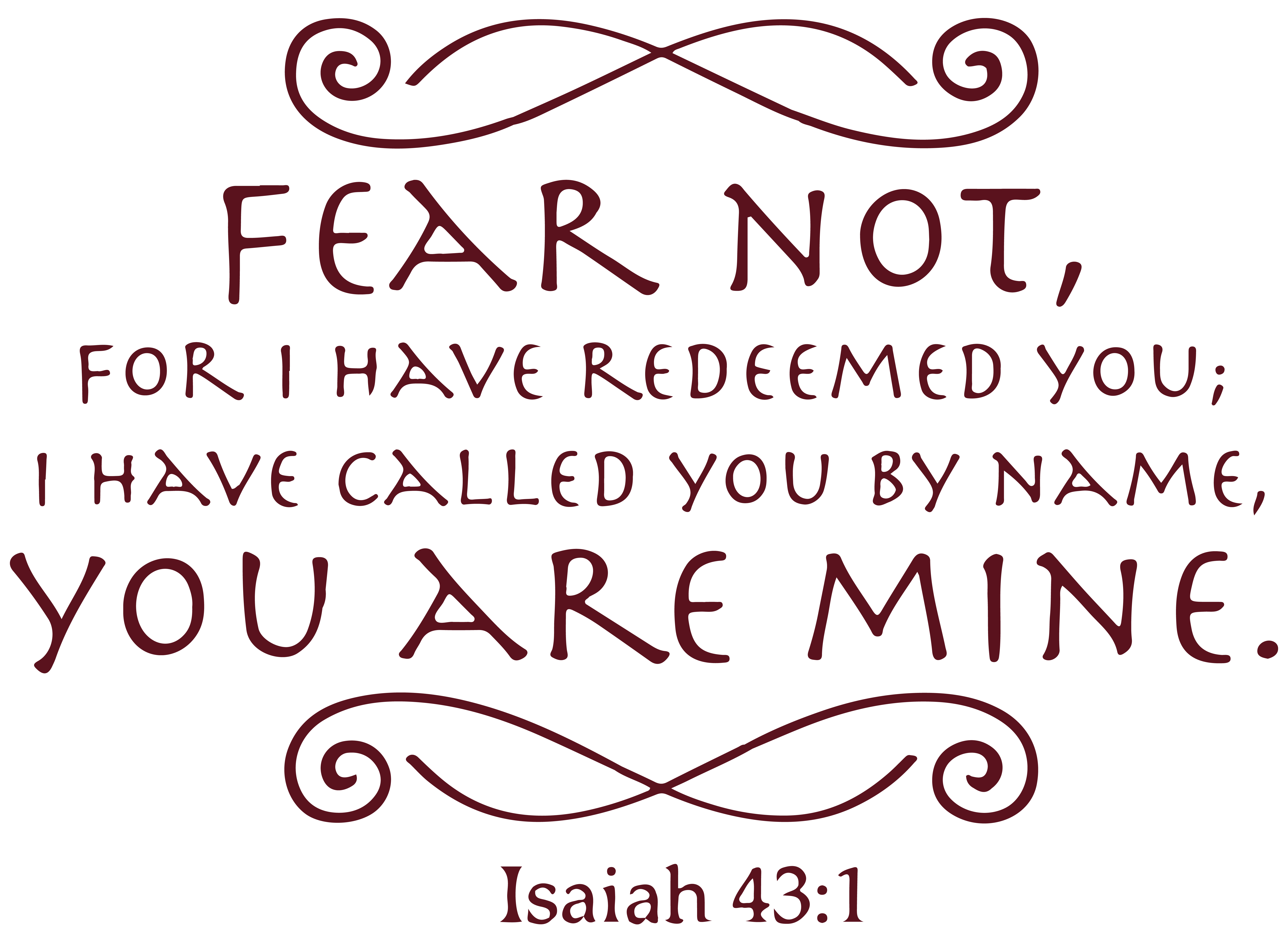 Isaiah 43 1 Fear Not For I Have Redeemed You I Vinyl Decal Sticker