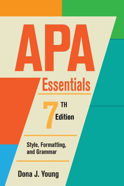 APA Essentials, 7th Edition : Style, Formatting, and Grammar (Paperback ...