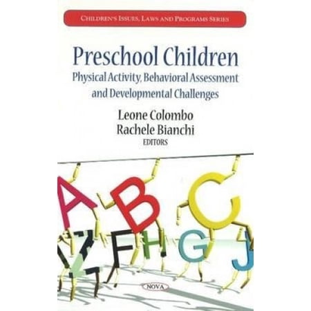 Preschool Children: Physical Activity, Behavioral Assessment ...
