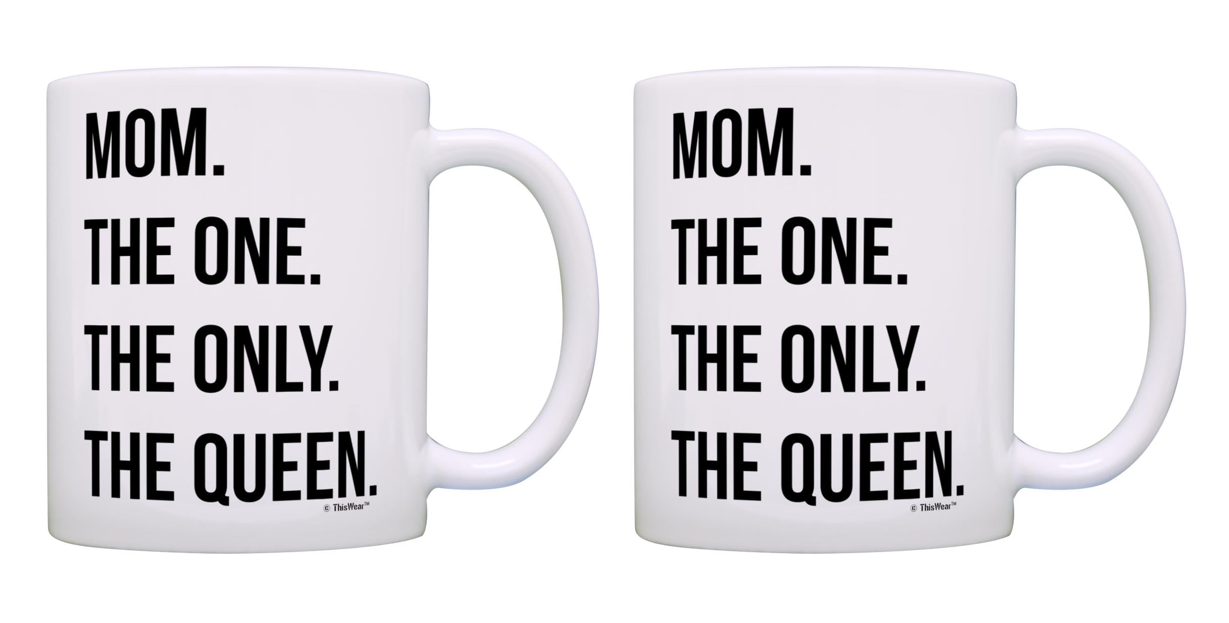 ThisWear Funny Mom Mug Set Mom The One The Only The Queen Mom Presents ...