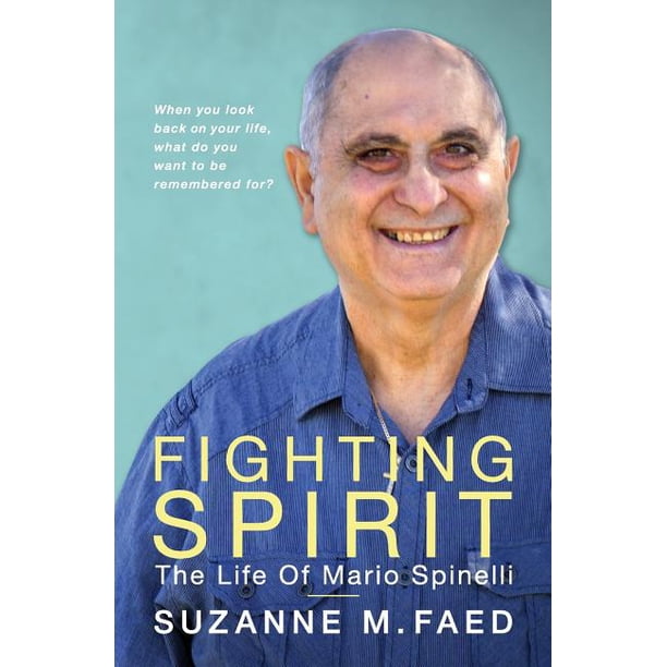 Fighting Spirit : The Life of Mario Spinelli (Paperback) - Walmart.com