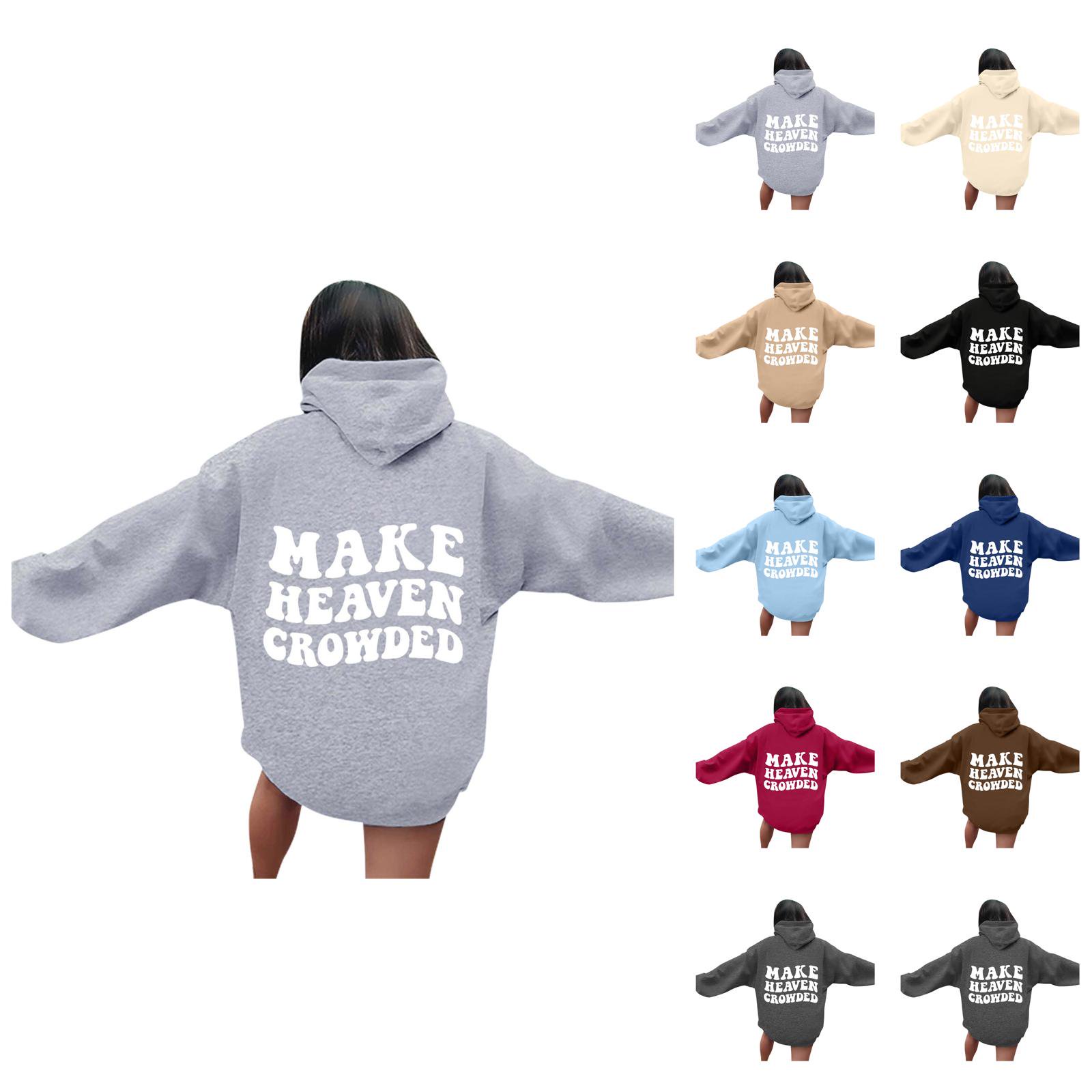 Click here for Make Heaven Crowded Hoodies For Women 2025 Fall Wi... prices