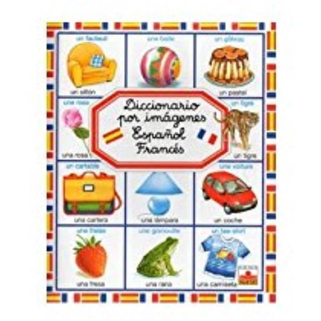 Diccionario por imagenes Espanol - Frances/ Spanish-French Picture ...