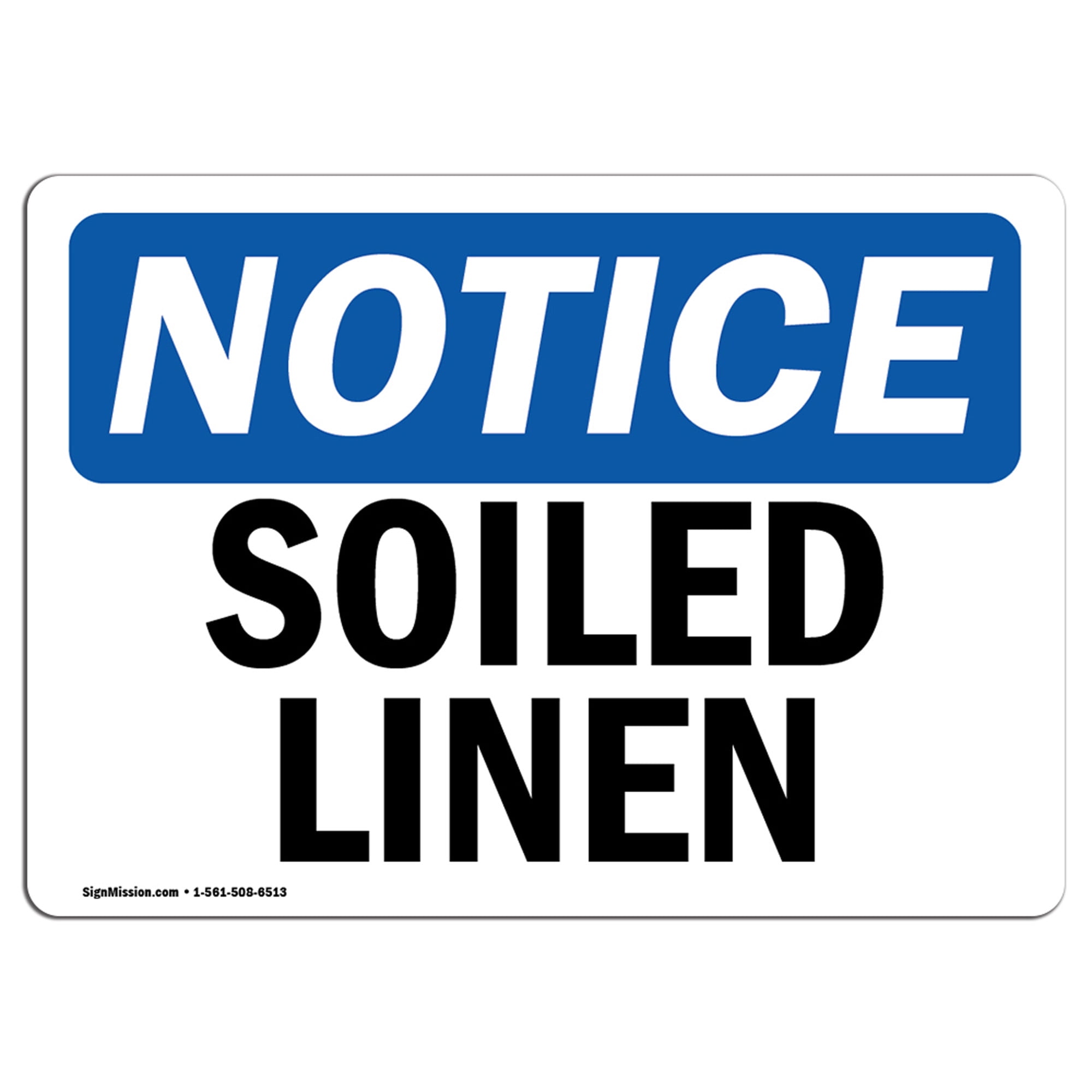 OSHA Notice - Soiled Linen Sign | Heavy Duty Sign or Label - Walmart.com
