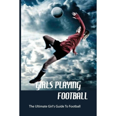How To Play Soccer Books For Kids Ages 8-12 Basic To Advanced ...