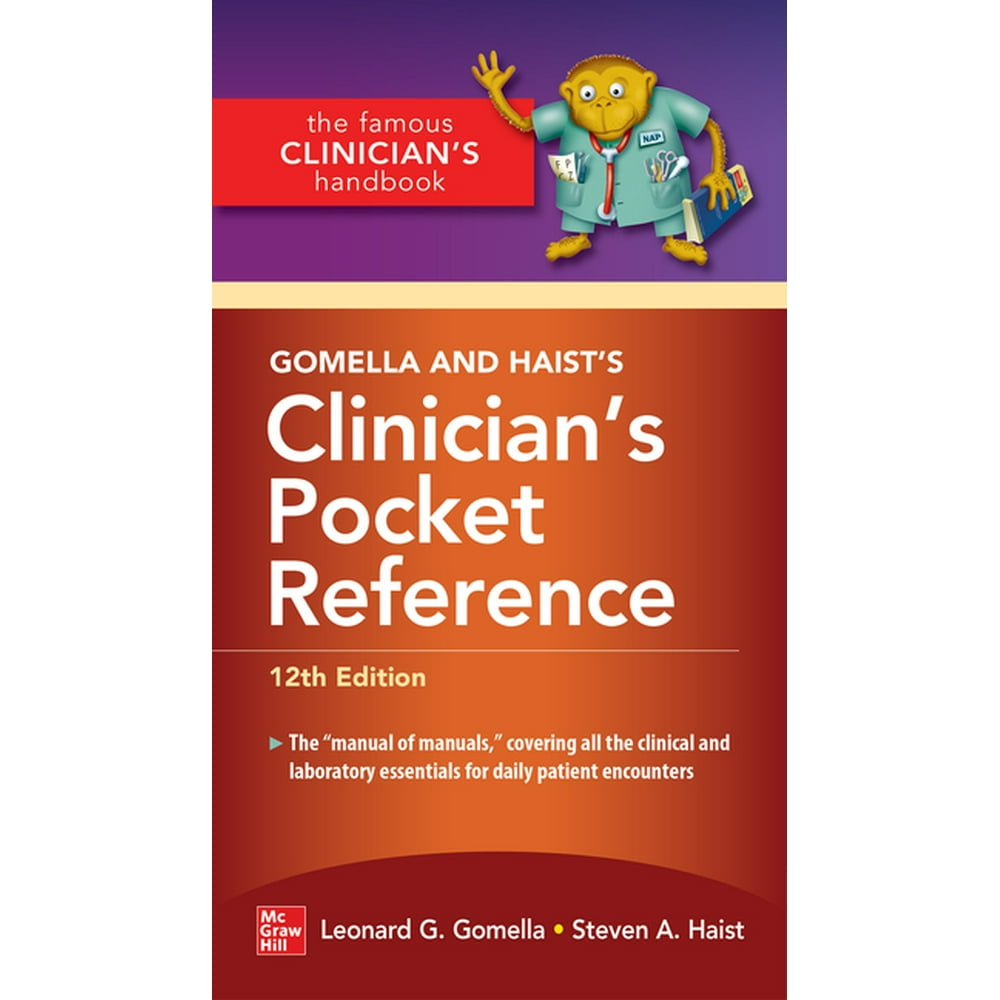 Clinicians Pocket Reference: Gomella and Haist's Clinician's Pocket ... Clinicians Pocket Reference: Gomella and Haist's Clinician's Pocket ...