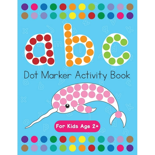 Dot Markers Activity Book! ABC Learning Alphabet Letters ages 3-5 ...