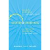 Outbounding: Win New Customers with Outbound Sales and End Your ...